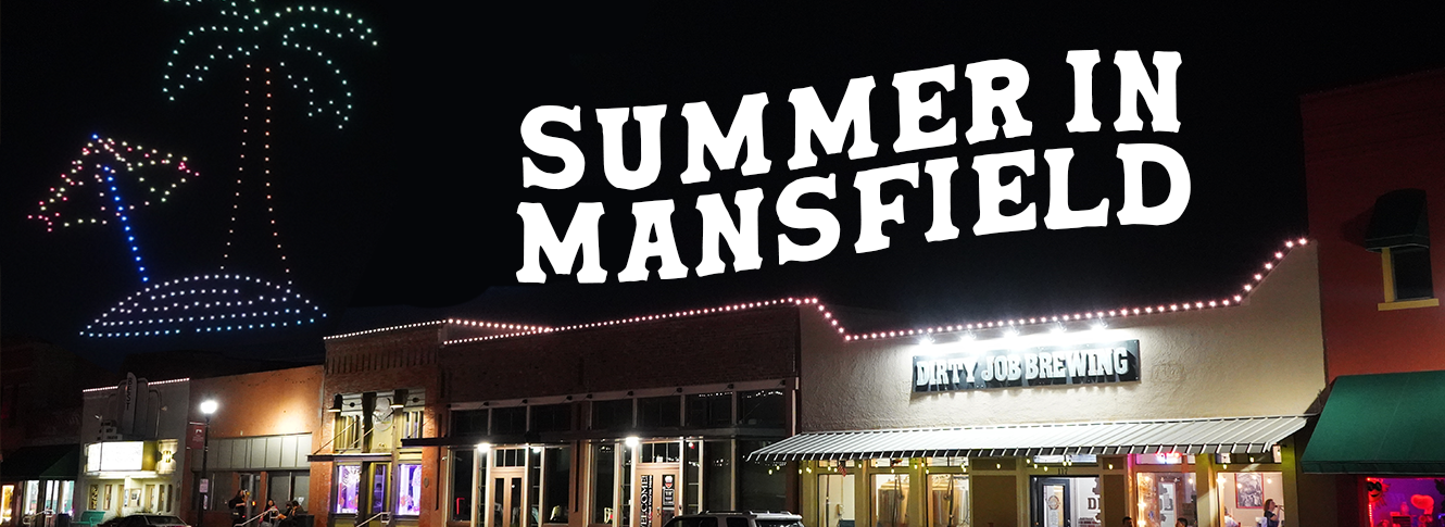 Summer Events | Visit Mansfield Texas